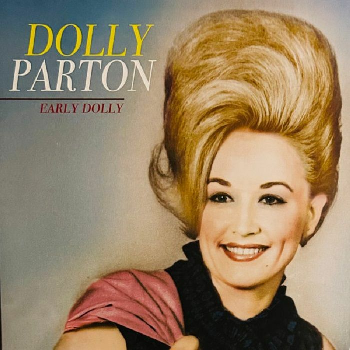 Dolly Parton - Early Dolly | Las Dunas Records