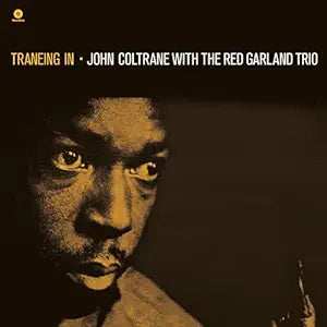John Coltrane - Traneing In | Vinyl – Las Dunas Records